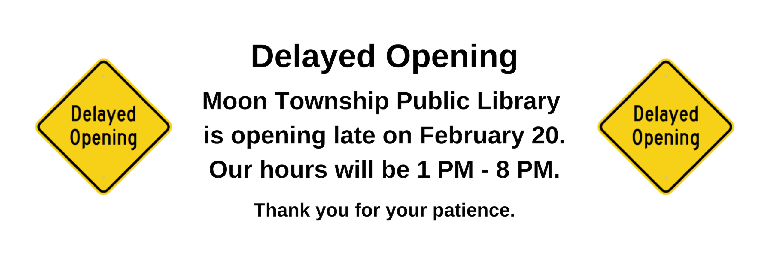 Library Delayed Opening 2019 02 20 – Moon Township Public Library