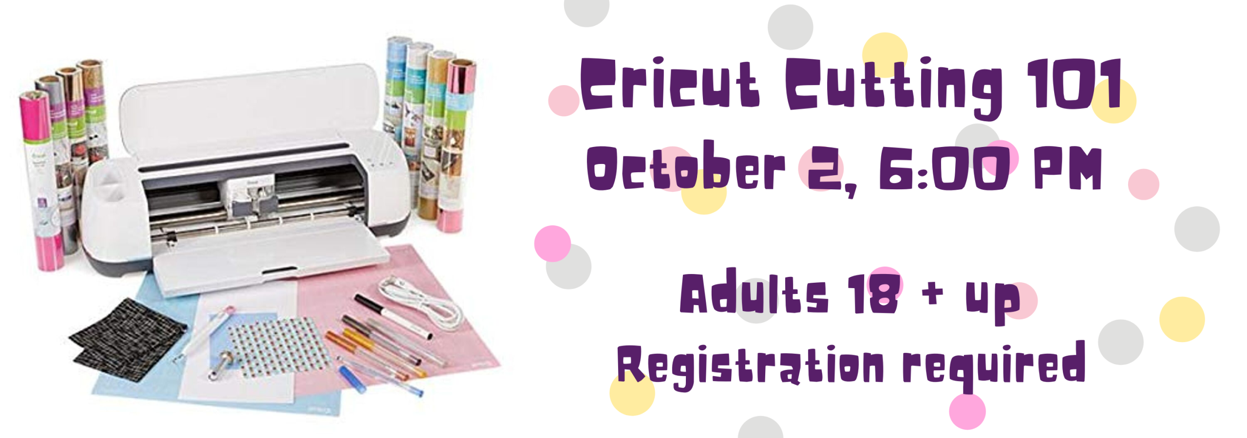 Cricut Cutting 101 2019 10 02 – Moon Township Public Library
