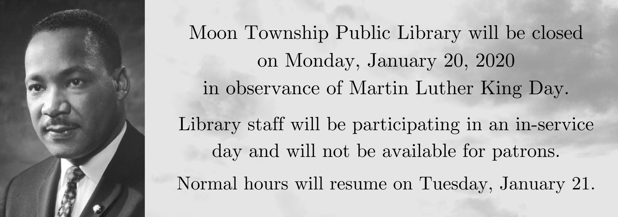 MLK Closing 2020 banner 01 20 – Moon Township Public Library