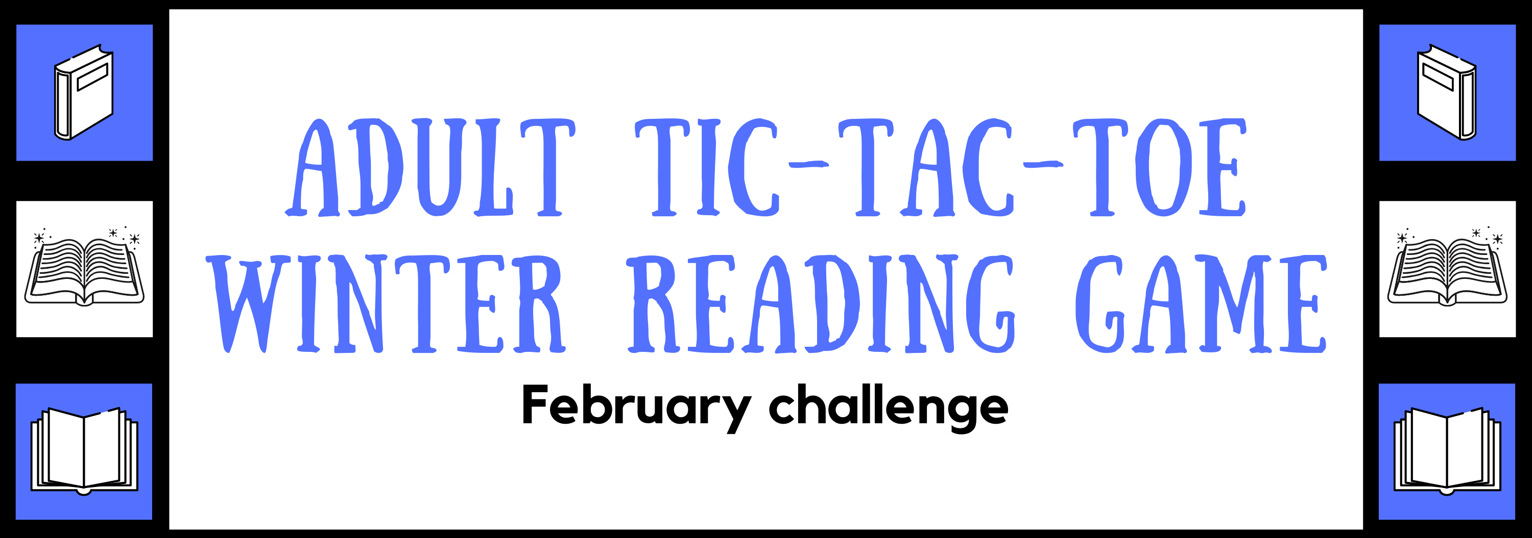 adult tic-tac-toe winter reading game february banner – Moon Township ...