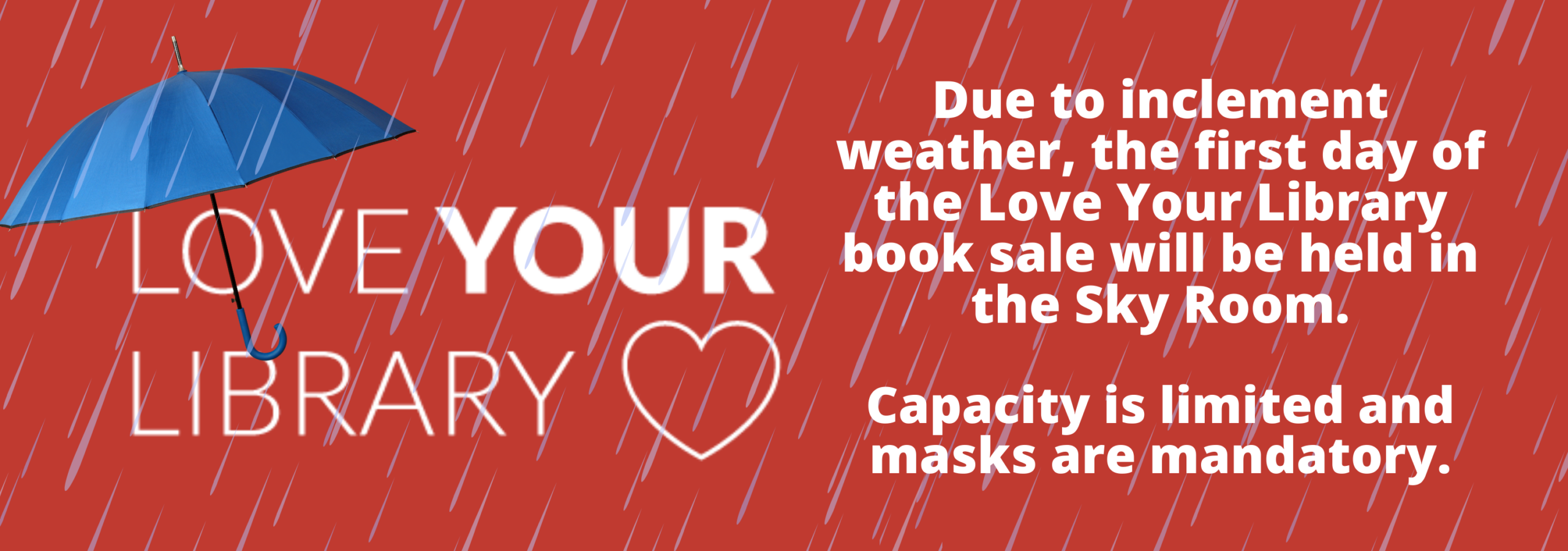 love your library book sale rain banner – Moon Township Public Library